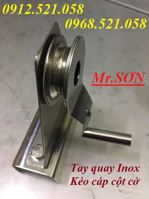 (Bộ phụ kiện cột cờ: Tay quay Inox,puly vuông Inox) 0968.521.058 Kim ...