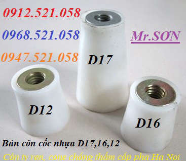 Có sẵn cốc nhựa, côn sắt D16,D12,D16,ty ren bát chuồn 0913.521.058 ...